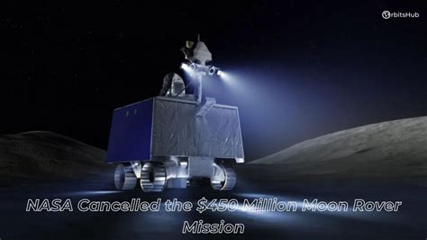 NASA Cancelled The 450 Million NASA Moon Mission 2024 Orbitshub
