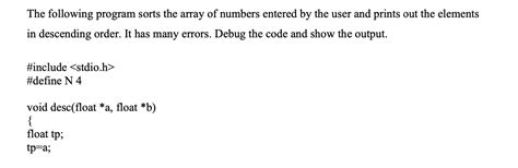 Solved The Following Program Sorts The Array Of Numbers