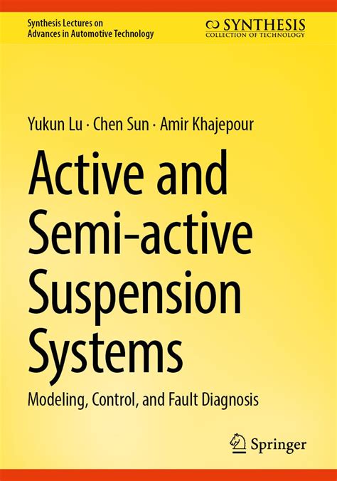 Active And Semi Active Suspension Systems Modeling Control And Fault Diagnosis Matlab