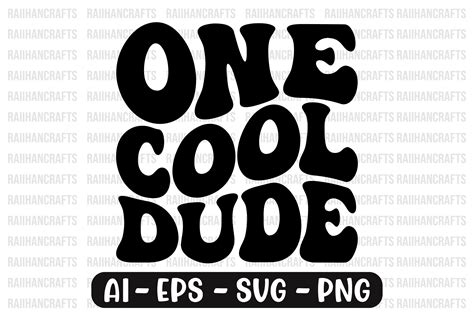 One Cool Dude Retro Wavy Svg Graphic By Raiihancrafts · Creative Fabrica