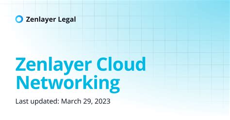 Zenlayer Cloud Networking Zenlayer Legal