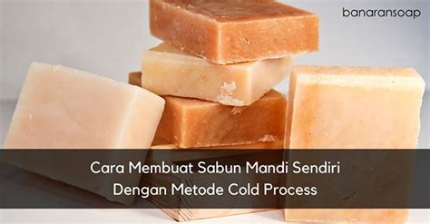 Budidaya Gaharu Di Bogor Cara Membuat Sabun Mandi Sederhana Untuk Pemula