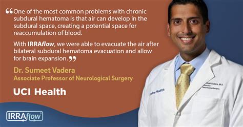 IRRAflow Used To Treat Bilateral Subdural Hematoma In 18 Hours IRRAS