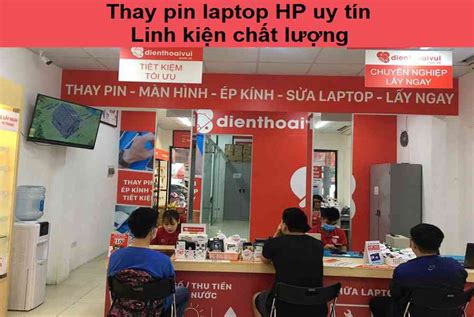 Thay pin laptop HP giá rẻ chất lượng uy tín lấy ngay 2022 Chia Sẻ