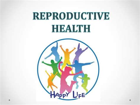 Reproductive Health Grade 12 Ppt