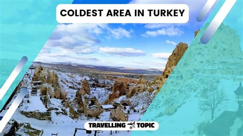 Coldest Area In Turkey 5 Cold Regions Of Türkiye