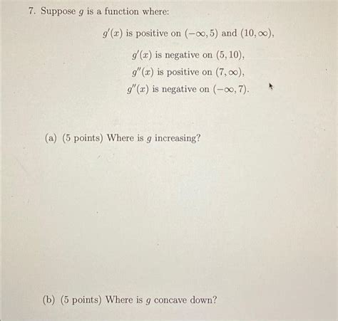 Solved Suppose G Is A Function Where G X Is Positive Chegg Com