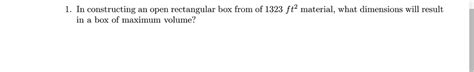 Solved In Constructing An Open Rectangular Box From Of Ft