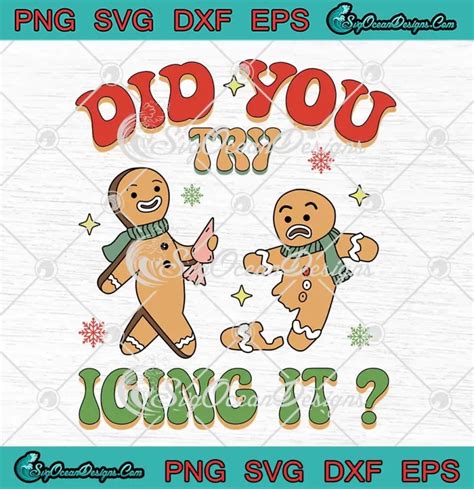Retro Did You Try Icing It SVG Christmas Gingerbread SVG Nurse