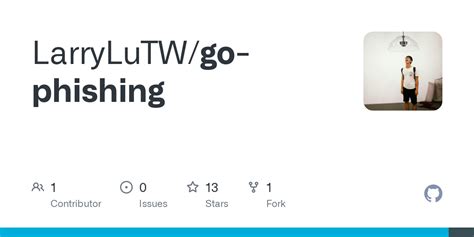 GitHub LarryLuTW Go Phishing