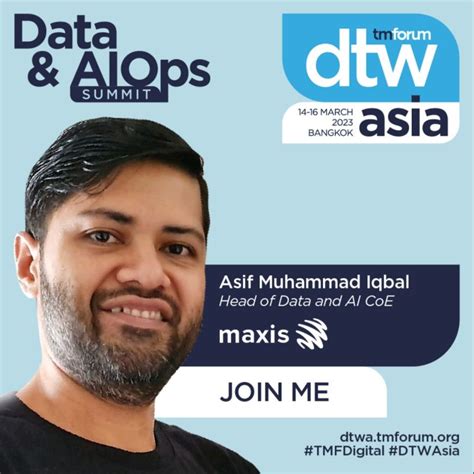 Asif Muhammad Iqbal On Linkedin Dtwasia Tmfdigital Data Ai Aiops