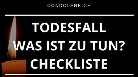 Todesfall Checkliste Was Ist Zu Tun Condolere Ch