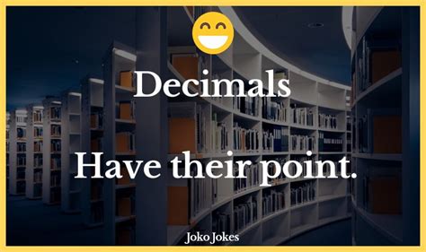 48 Decimal Jokes And Funny Puns Jokojokes
