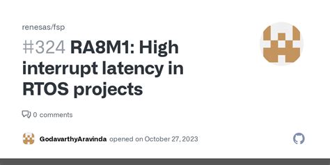 Ra8m1 High Interrupt Latency In Rtos Projects · Issue 324 · Renesas