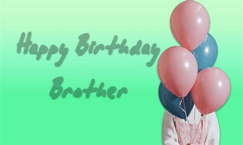 50 آرزو و پیام زیبا مخصوص تبریک تولد برادر