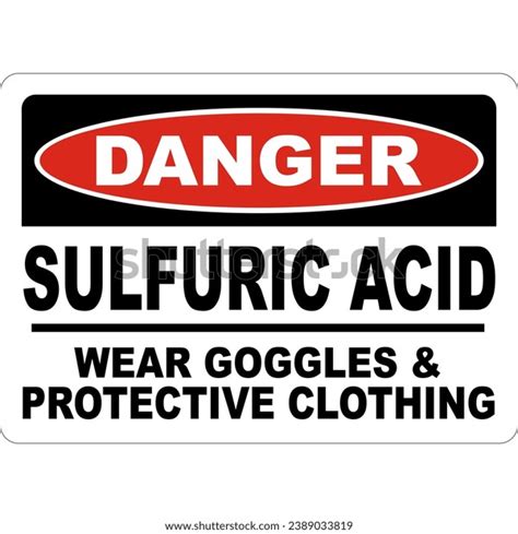 Danger Sulfuric Acid Wear Goggles Sign Stock Vector Royalty Free