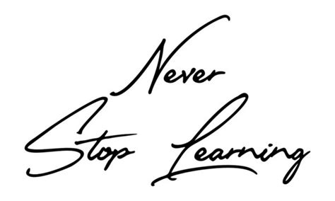 Never Stop Learning Images Browse 211 Stock Photos Vectors And