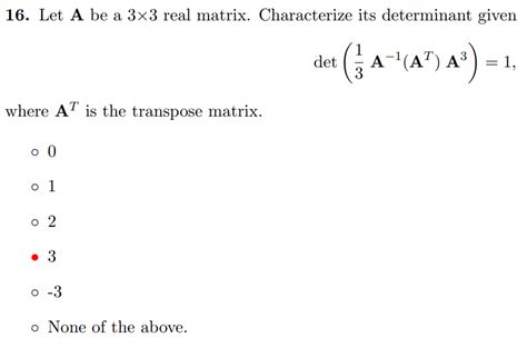 solved 16 let a be a 3x3 real matrix characterize its