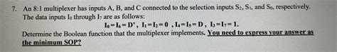 solved an 8 1 multiplexer has inputs a b and c connected to