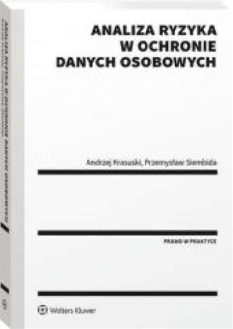 Analiza Ryzyka W Ochronie Danych Osobowych Książka Księgarnia
