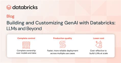building and customizing genai with databricks llms and beyond