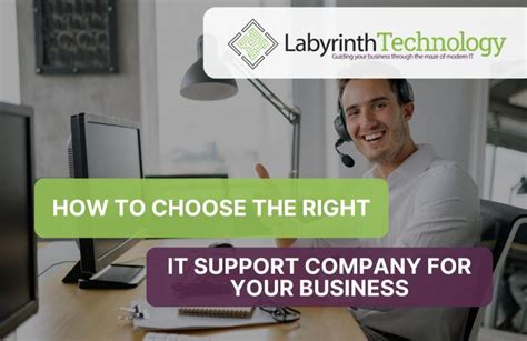 How To Choose An It Support Provider Labyrinth Technology Posted On The Topic Linkedin