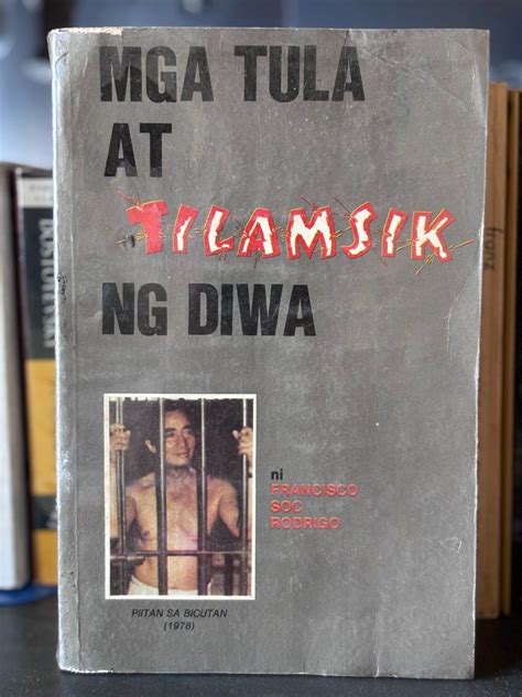 Mga Tula At Tilamsik Ng Diwa Ni Francisco Soc Rodrigo Copyright 1985