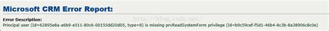 Dynamics Crm2013 用户进入系统所必需的那些权限prvread Csdn博客