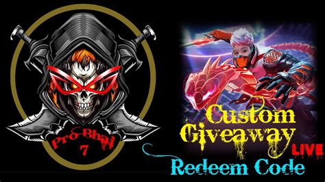 🎁🔴live 🅿7️⃣ 💸💸 🆓🔥 Live Giveaway Custom Giveaway Free Fire