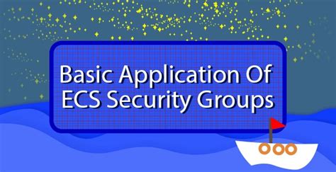 Basic Application Of Ecs Security Groups Labex
