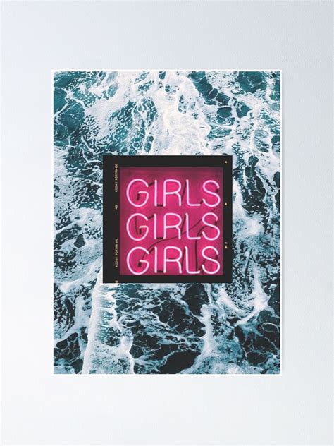 Girls Girls Girls Dorm Decor Poster By Designs Hj Redbubble