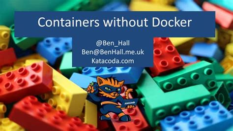 Containers Without Docker Ppt