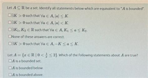 Solved Let A⊆r Be A Set Identify All Statements Below Which