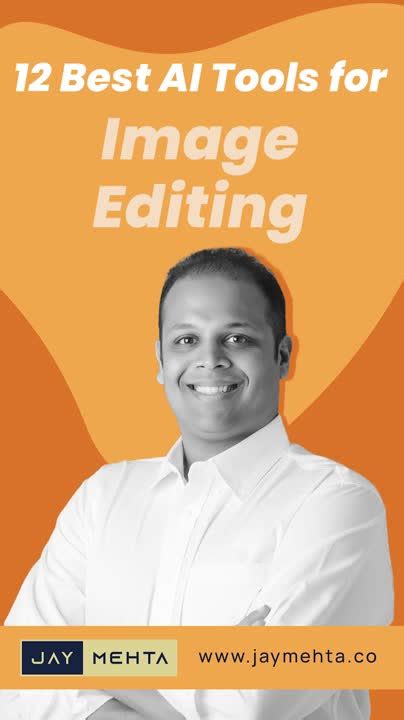 Jay Mehta Digital On Linkedin Imageediting Aitools Aiimageediting