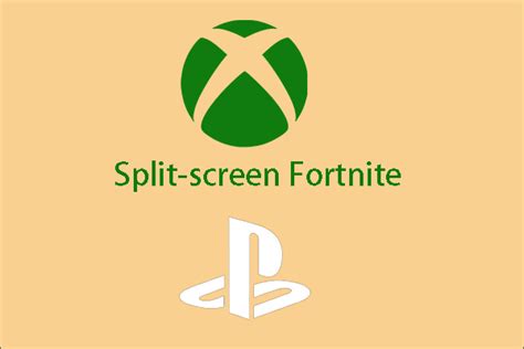 How To Play Split Screen In Fortnite On Ps And Xbox One Minitool