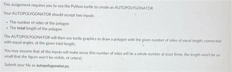 Solved This Assignment Requires You To Use The Python Turtle
