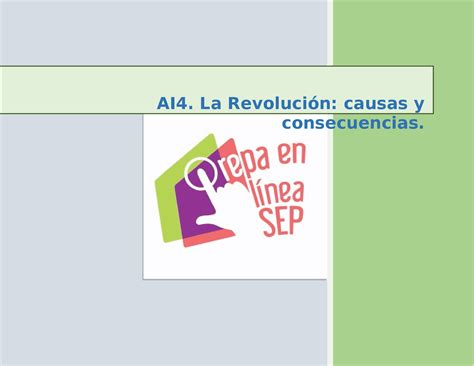 Ai4 La Revolución Causas Y Consecuencias Guías Proyectos