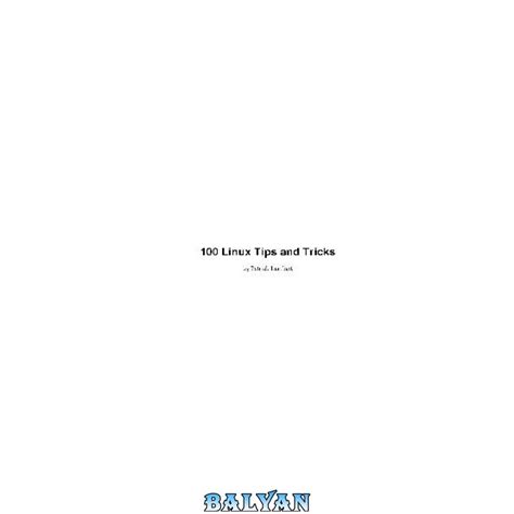 100 نکته و ترفند لینوکس وبلاگ کتابخانه دیجیتال بلیان
