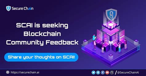 Securechain Ai On Linkedin Scai Blockchainfeedback Aiinnovation