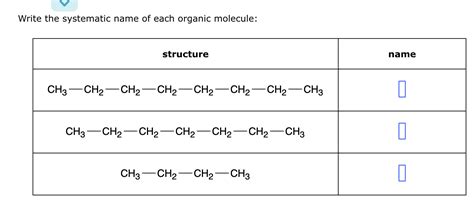 Solved Write The Systematic Name Of Each Organic Molecule