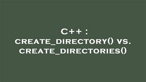 C Createdirectory Vs Createdirectories Youtube