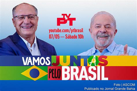Eleições 2022 Lula E Geraldo Alckmin Lançam Movimento De Reconstrução