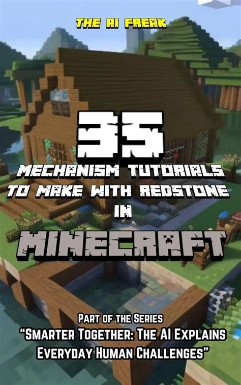 Mechanism Tutorials To Make With Redstone In Minecraft Part Of The Series Smarter Together