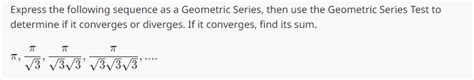 solved express the following sequence as a geometric series
