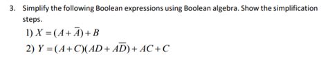 Solved Simplify The Following Boolean Expressions Using Chegg Com