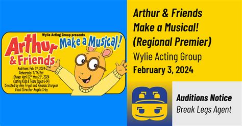 Arthur And Friends Make A Musical Regional Premier Wylie Acting Group