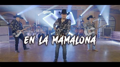 Los Igualados En La Mamalona Video Musical Youtube Music