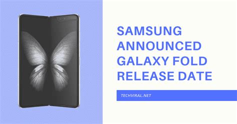 Samsung Confirmed Launch Date For Galaxy Fold Smartphone