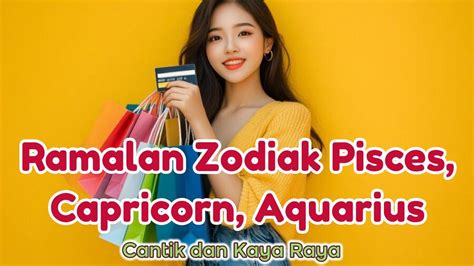Ramalan Zodiak Pisces Capricorn Aquarius Besok Sabtu 5 Oktober 2024