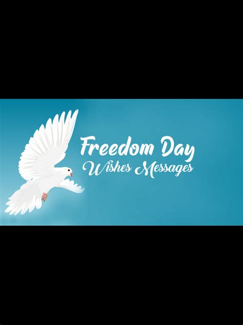 Happy Freedom Day Wishes Messages And Quotes
